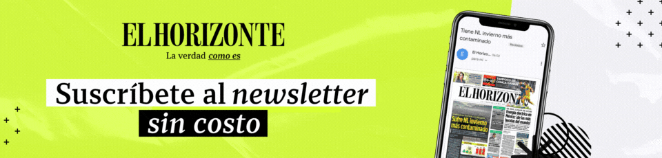 EL HORIZONTE - Periódico y Noticias de Monterrey