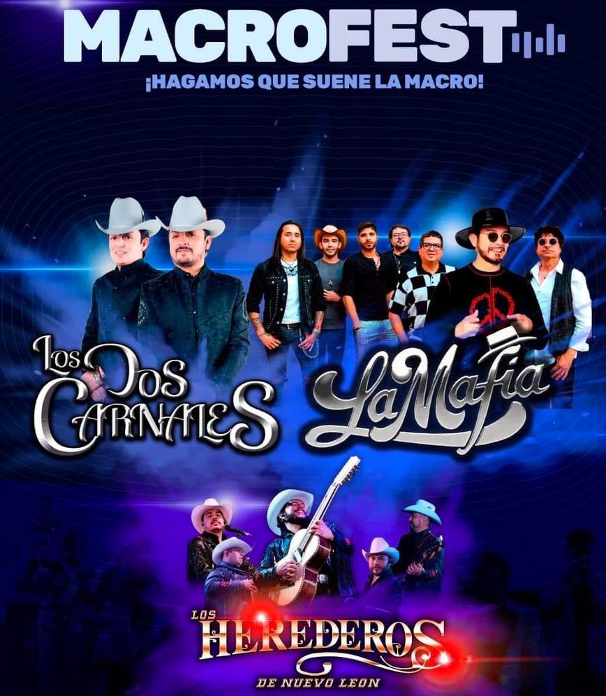 Macrofest de agosto: Los 2 Carnales, Herederos y La Mafia